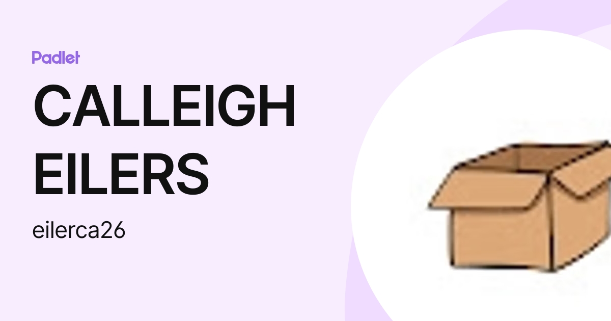 CALLEIGH EILERS (eilerca26) profile | Padlet