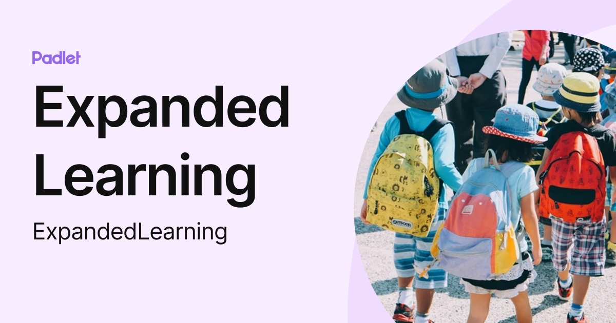 Expanded Learning (ExpandedLearning) profile | Padlet
