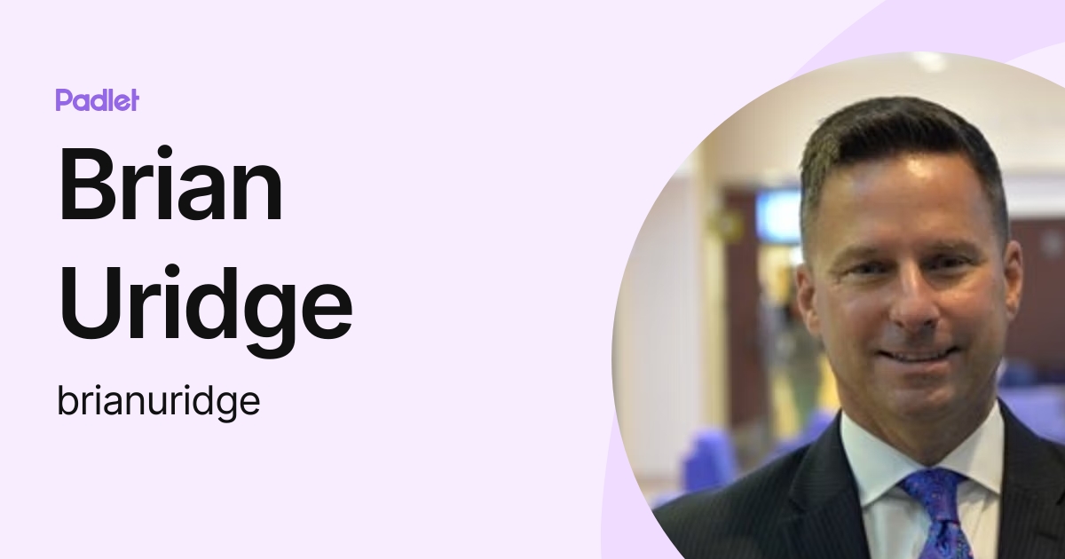 Brian Uridge (brianuridge) profile | Padlet