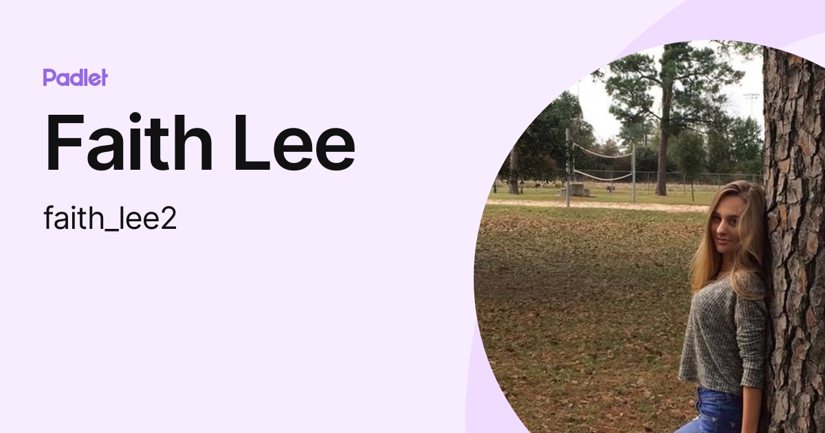 Faith Lee (faith_lee2) profile | Padlet