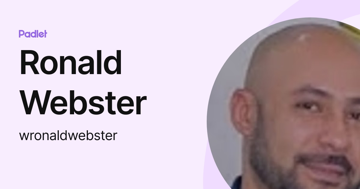 Ronald Webster (wronaldwebster) profile | Padlet
