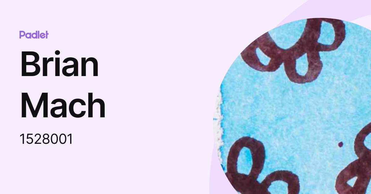 Brian Mach (1528001) profile | Padlet