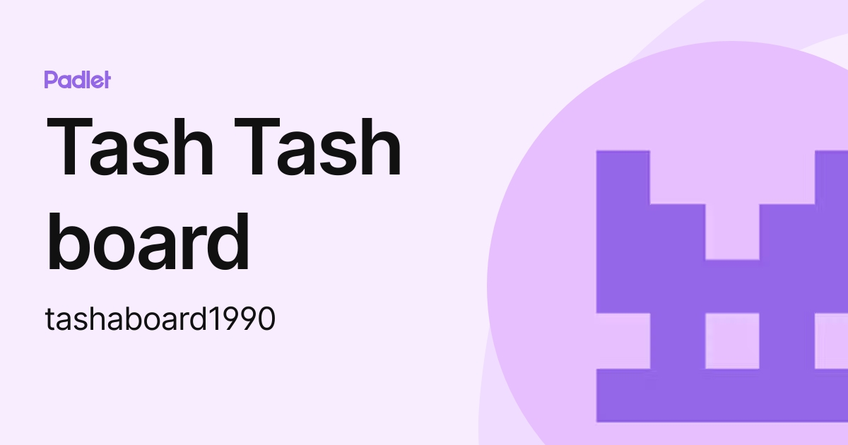 Tash Tash board (tashaboard1990) profile | Padlet