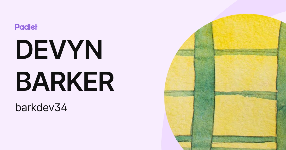 DEVYN BARKER (barkdev34) profile | Padlet