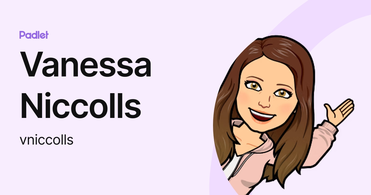 Vanessa Niccolls (vniccolls) profile | Padlet