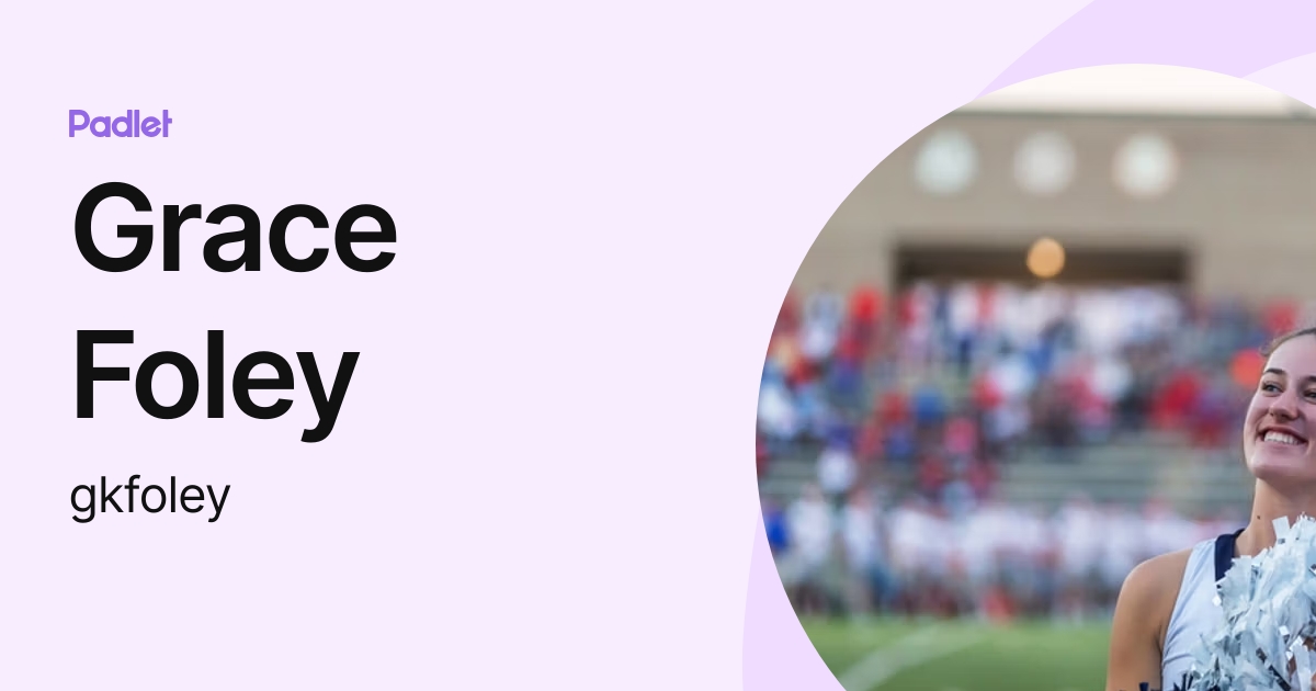 Grace Foley (gkfoley) profile | Padlet