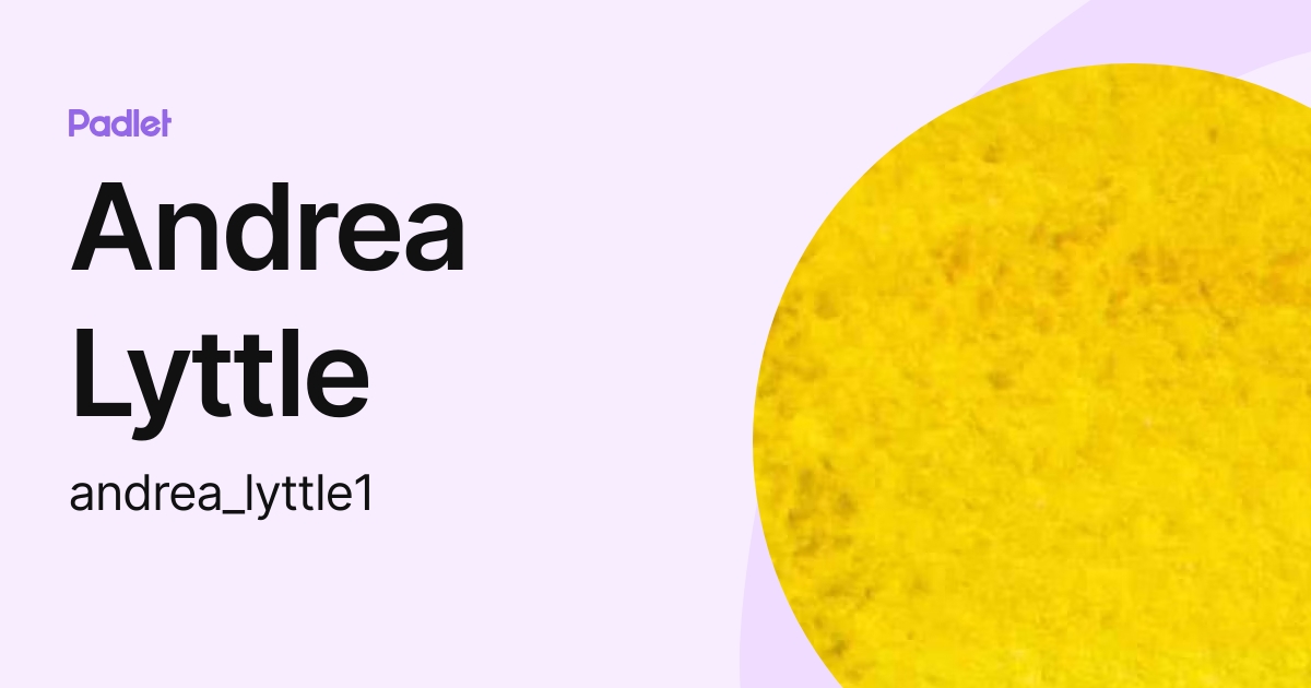 Andrea Lyttle (andrea_lyttle1) profile | Padlet