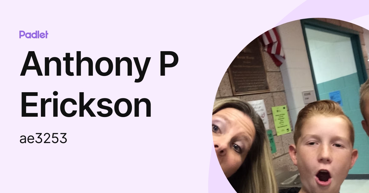 Anthony P Erickson (ae3253) profile | Padlet