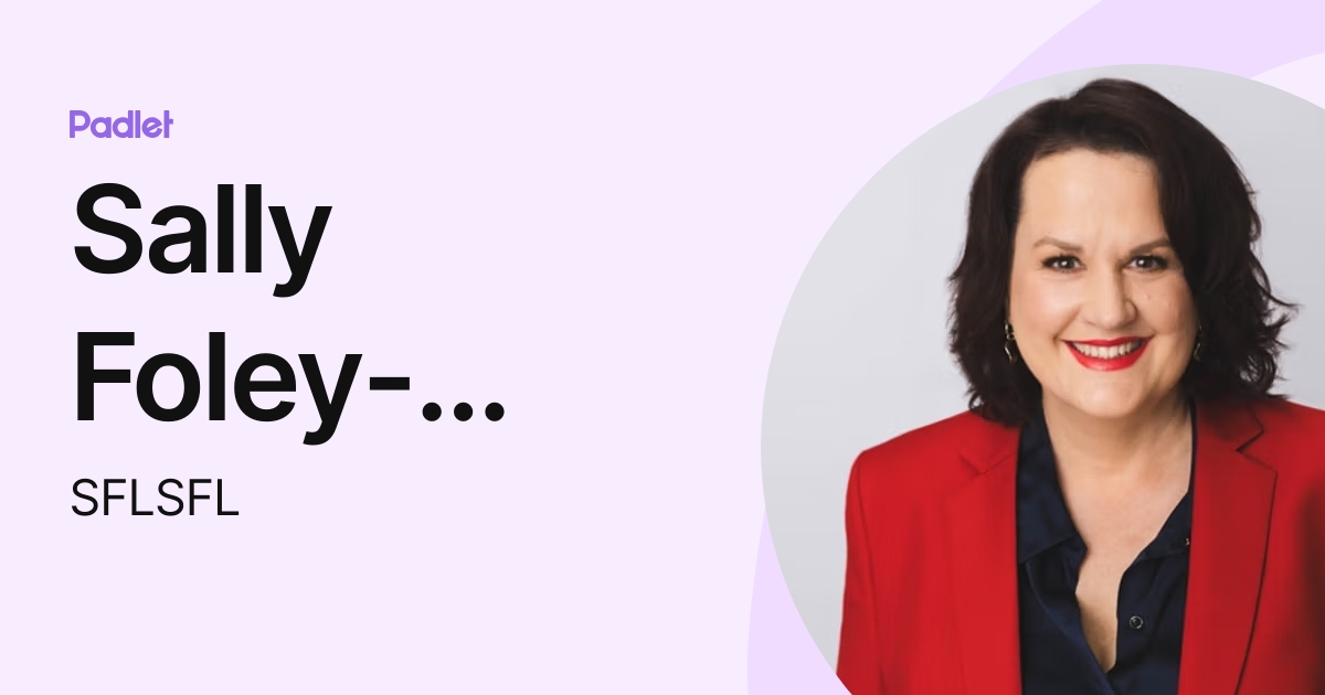 Sally Foley-Lewis (SFLSFL) profile | Padlet