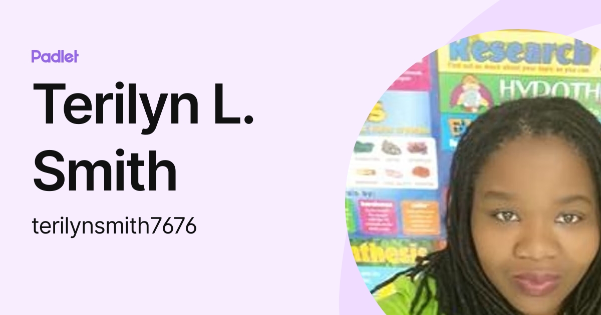 Terilyn L. Smith (terilynsmith7676) profile | Padlet
