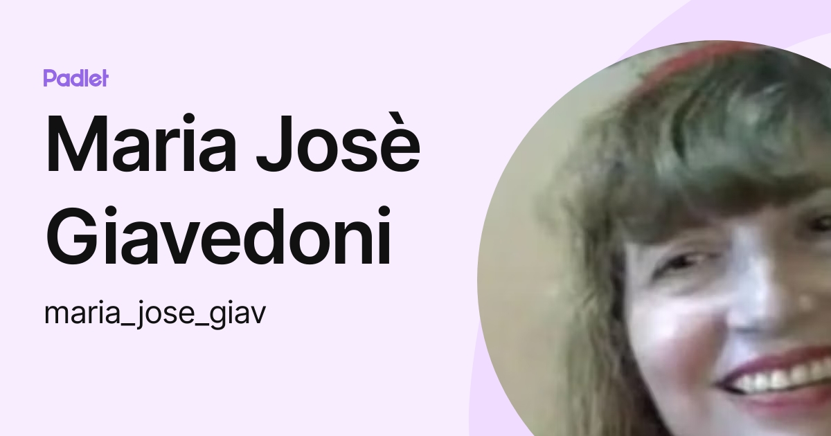 Maria Josè Giavedoni (maria_jose_giav) profile | Padlet