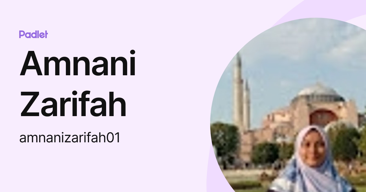 Amnani Zarifah (amnanizarifah01) profile | Padlet