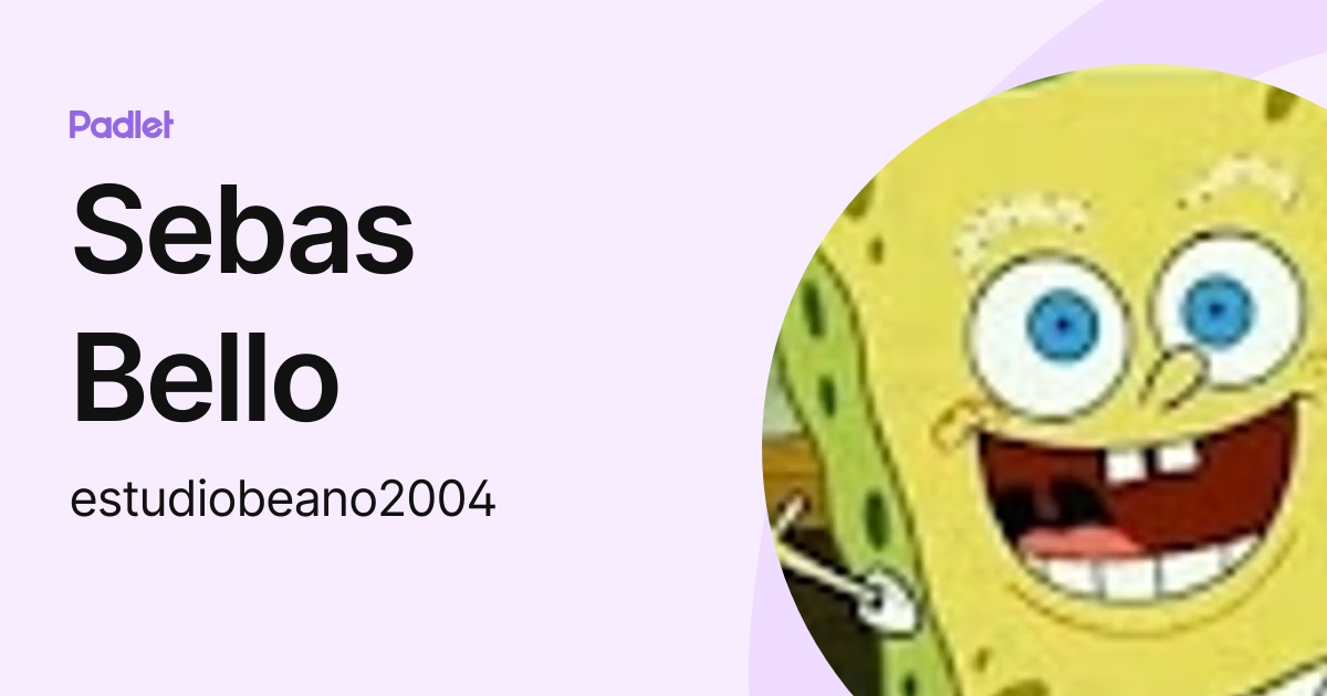 Sebas Bello (estudiobeano2004) profile | Padlet