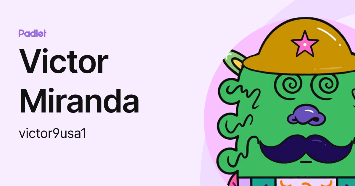 Victor Miranda (victor9usa1) profile | Padlet