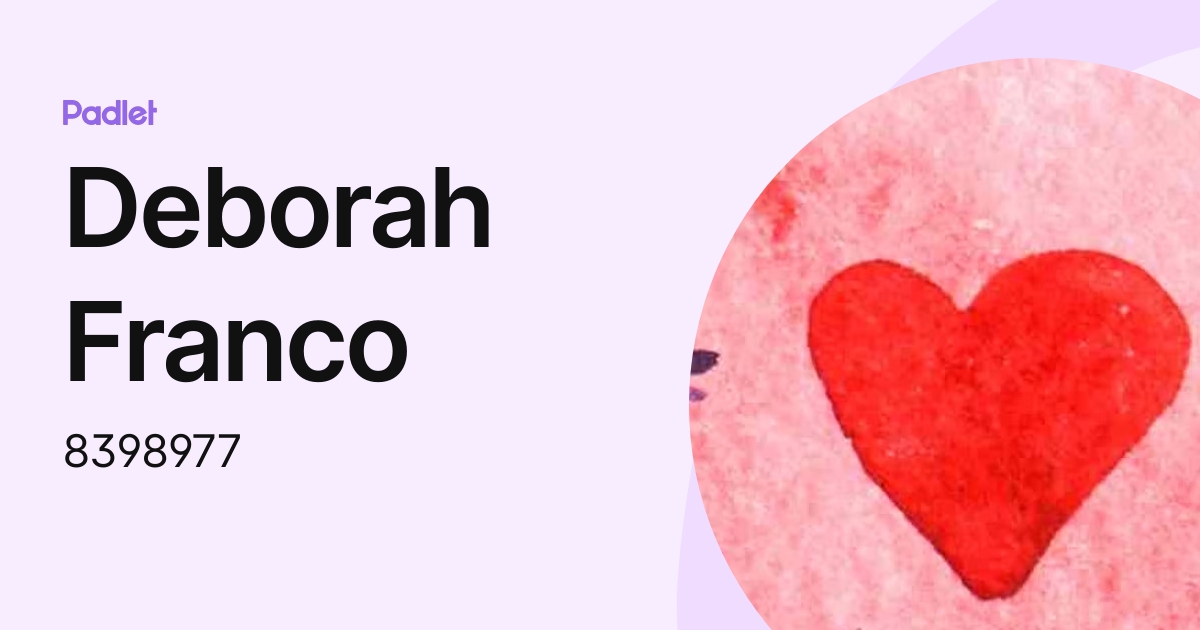 Deborah Franco (8398977) profile | Padlet