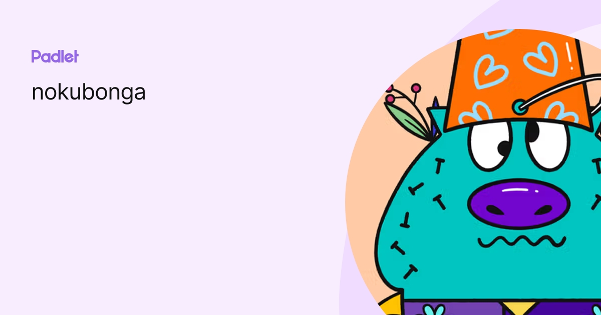nokubonga profile | Padlet