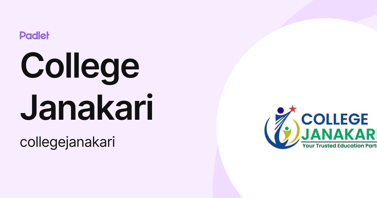 College Janakari (collegejanakari) profile | Padlet