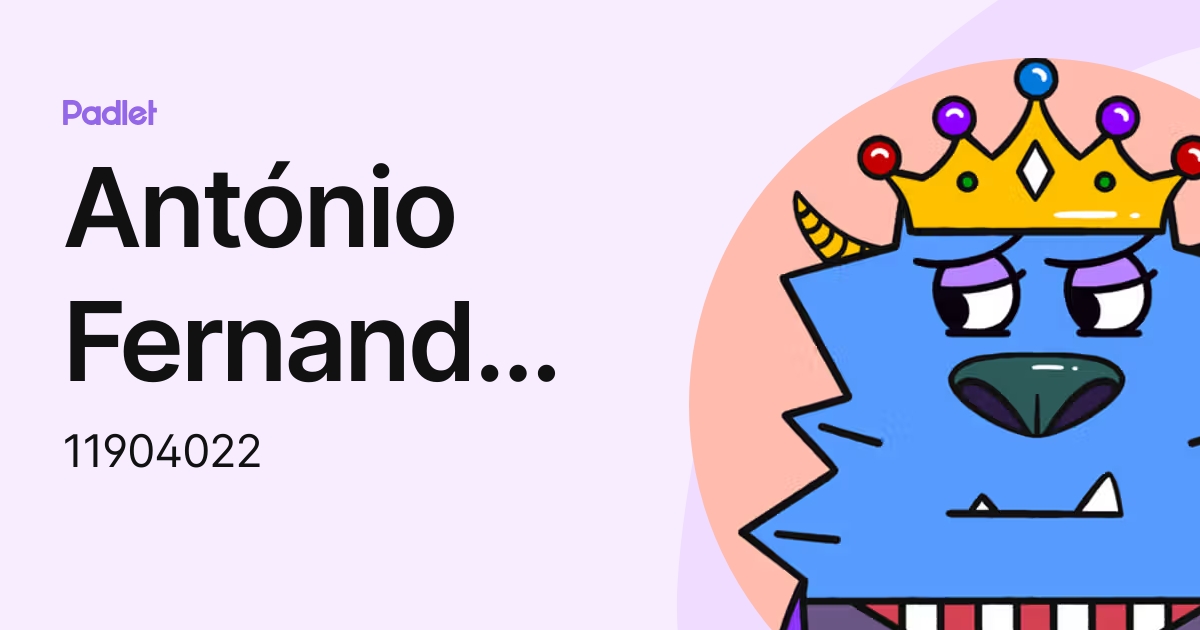 António Fernandes (1190402) (11904022) profile | Padlet