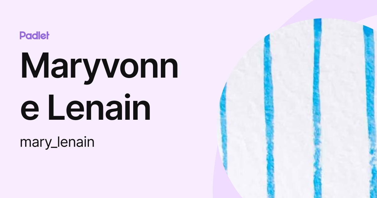 Maryvonne Lenain (mary_lenain) profile | Padlet