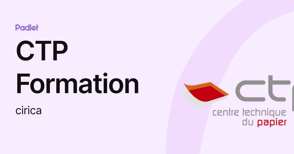 Profil de CTP Formation (cirica) | Padlet