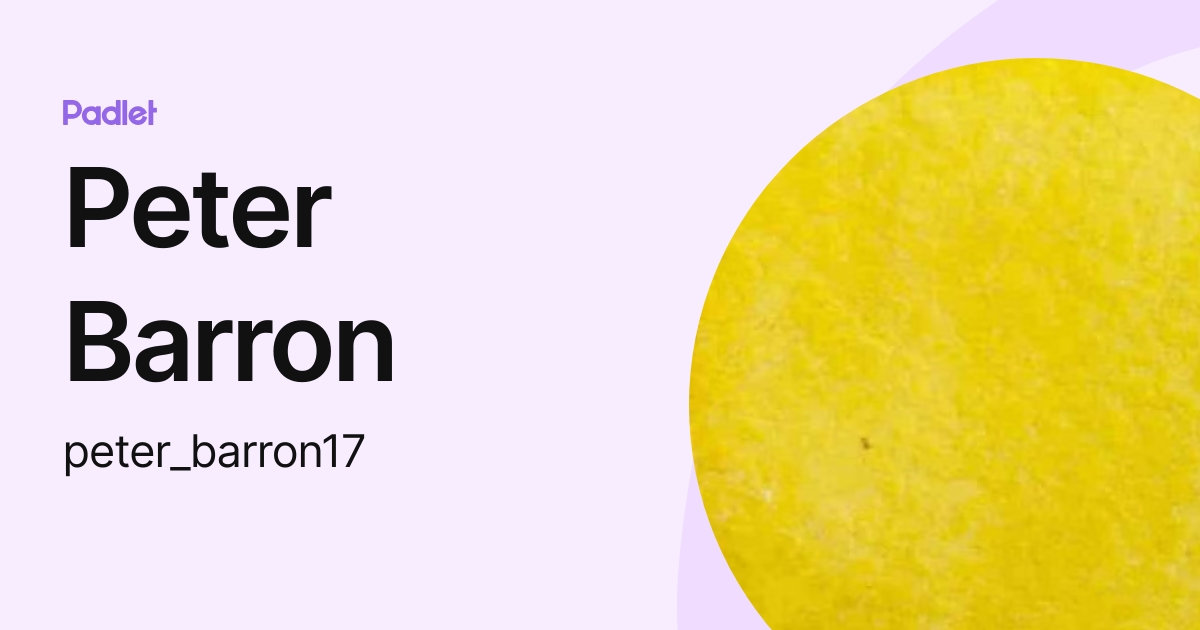 Peter Barron (peter_barron17) profile | Padlet