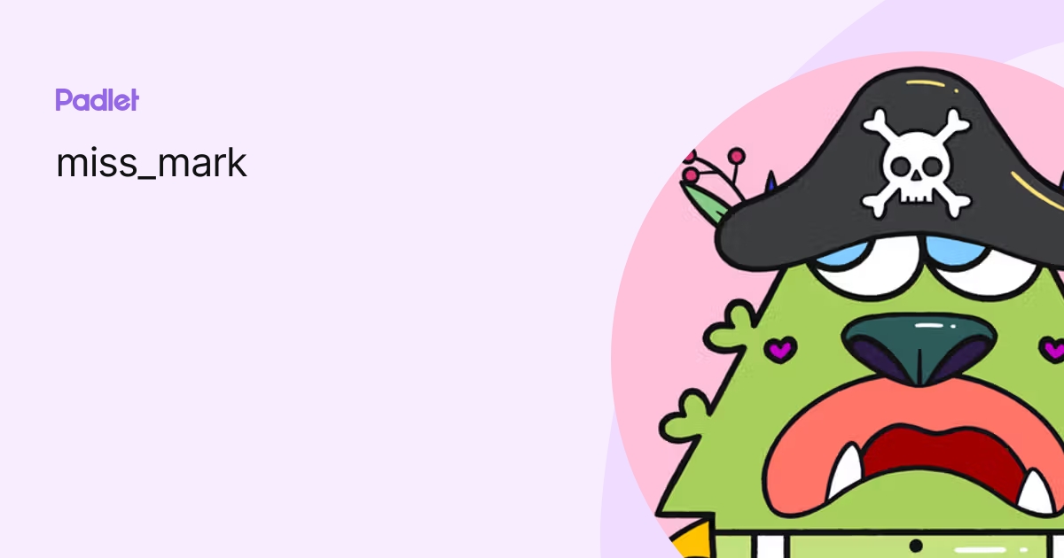 miss_mark profile | Padlet