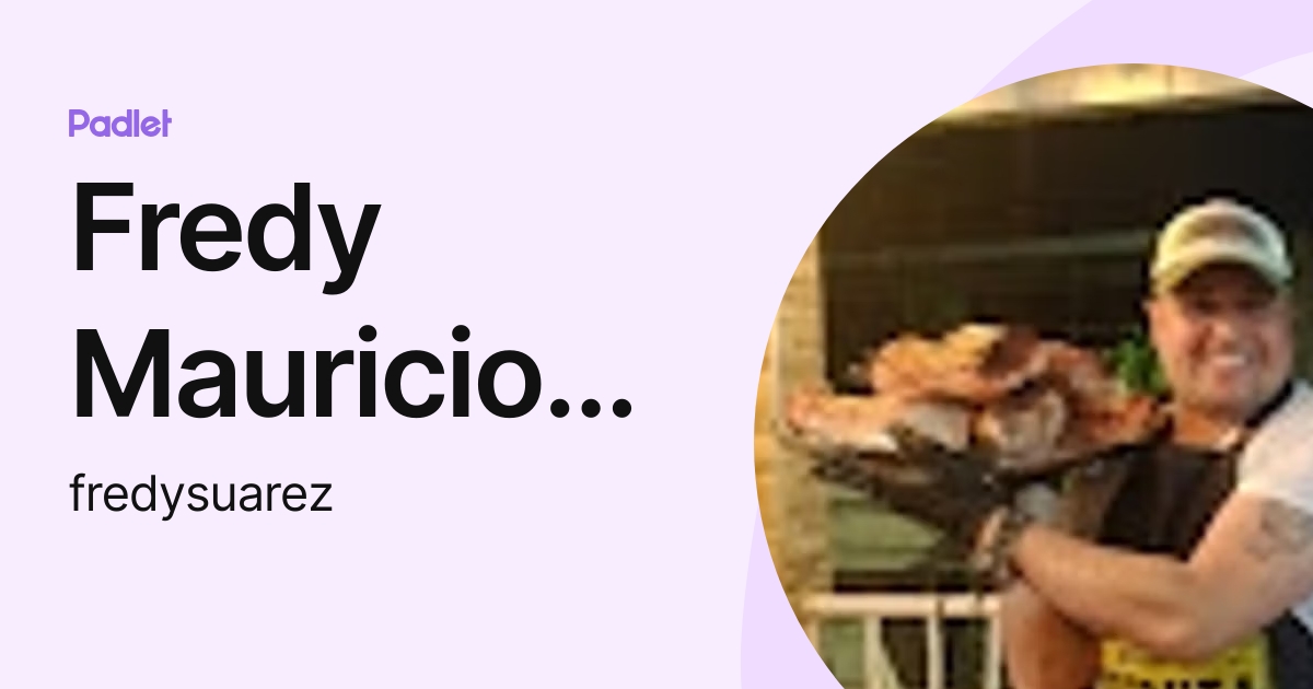 Fredy Mauricio Suárez Bello (fredysuarez) profile | Padlet