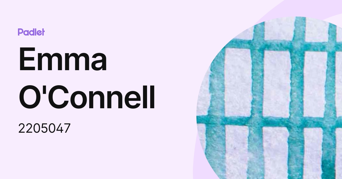Emma O'Connell (2205047) profile | Padlet