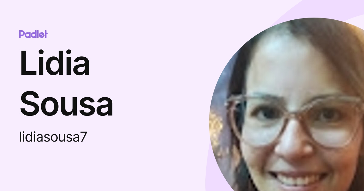 Lidia Sousa (lidiasousa7) profile | Padlet