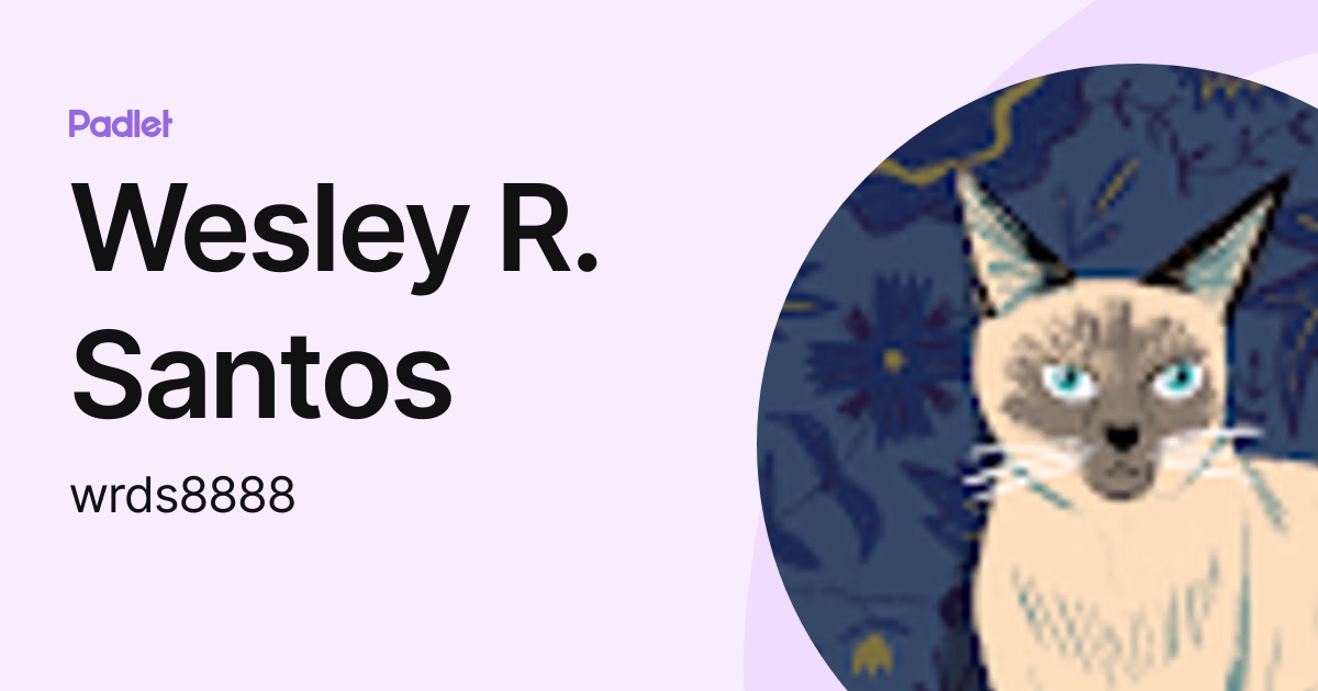 Wesley R. Santos (wrds8888) profile | Padlet