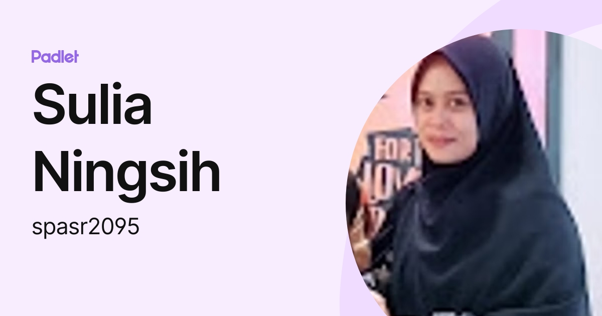 Sulia Ningsih (spasr2095) profile | Padlet