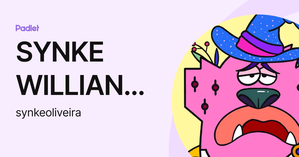 SYNKE WILLIAN DE OLIVEIRA (synkeoliveira) profile | Padlet