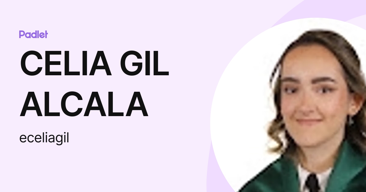 CELIA GIL ALCALA (eceliagil) profile | Padlet