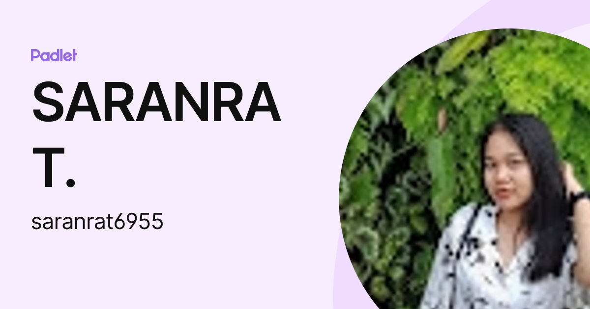 SARANRAT. (saranrat6955) profile | Padlet