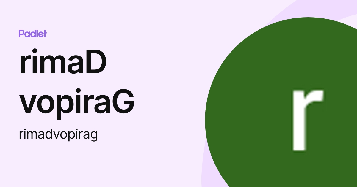 rimaD vopiraG (rimadvopirag) profile | Padlet