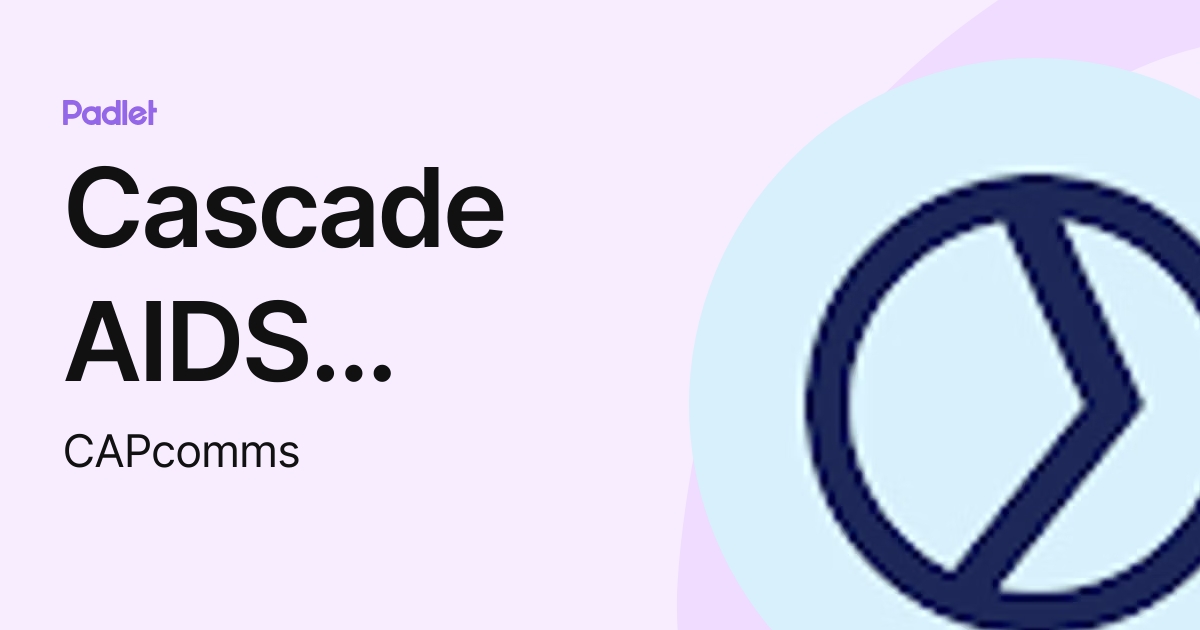 Cascade AIDS Project (CAPcomms) profile | Padlet