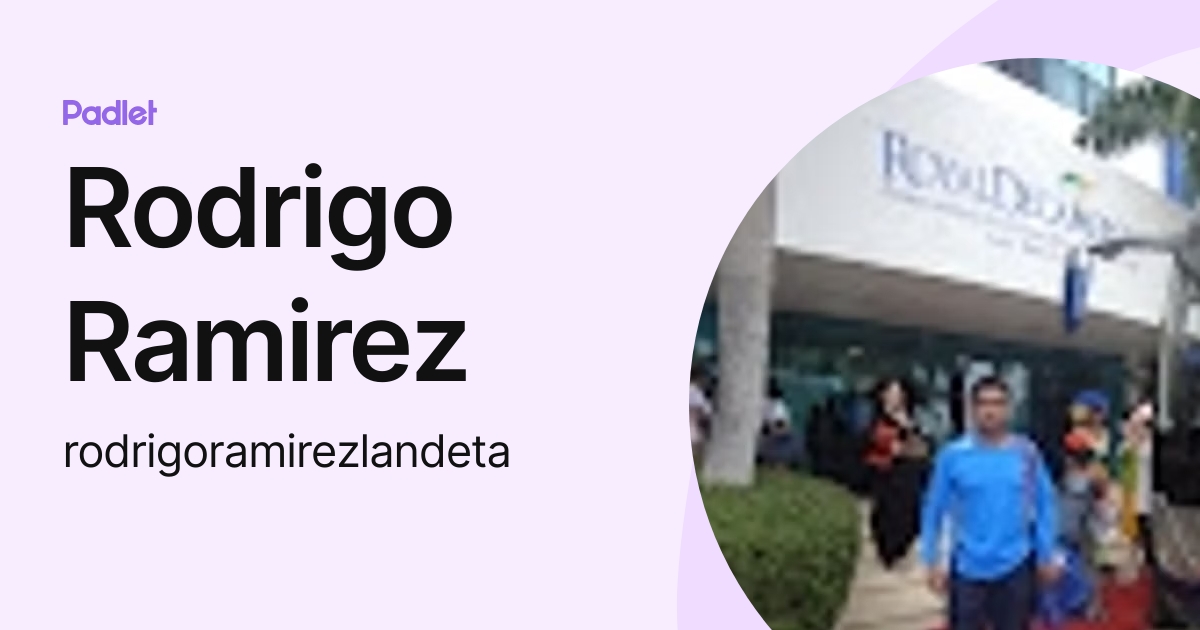Rodrigo Ramirez (rodrigoramirezlandeta) profile | Padlet