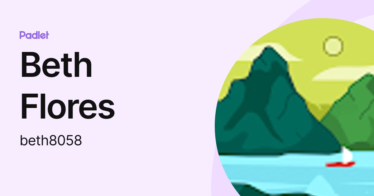 Beth Flores (beth8058) profile | Padlet