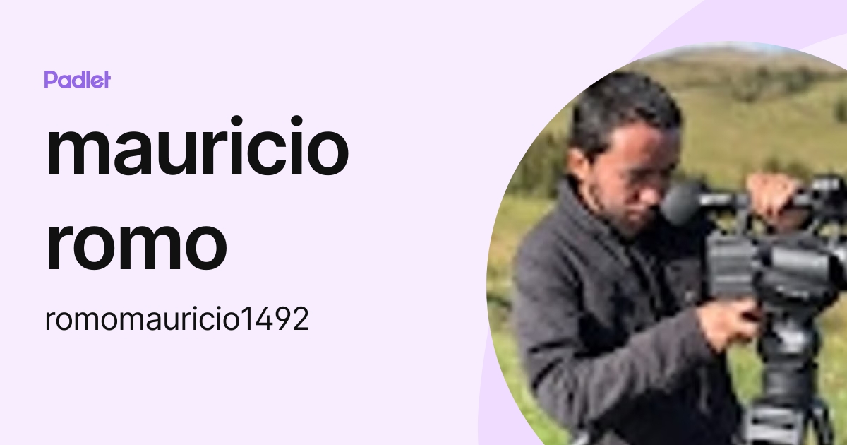 mauricio romo (romomauricio1492) profile | Padlet