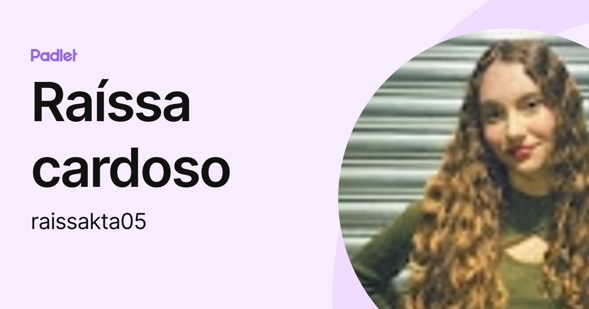 Raíssa cardoso (raissakta05) profile | Padlet