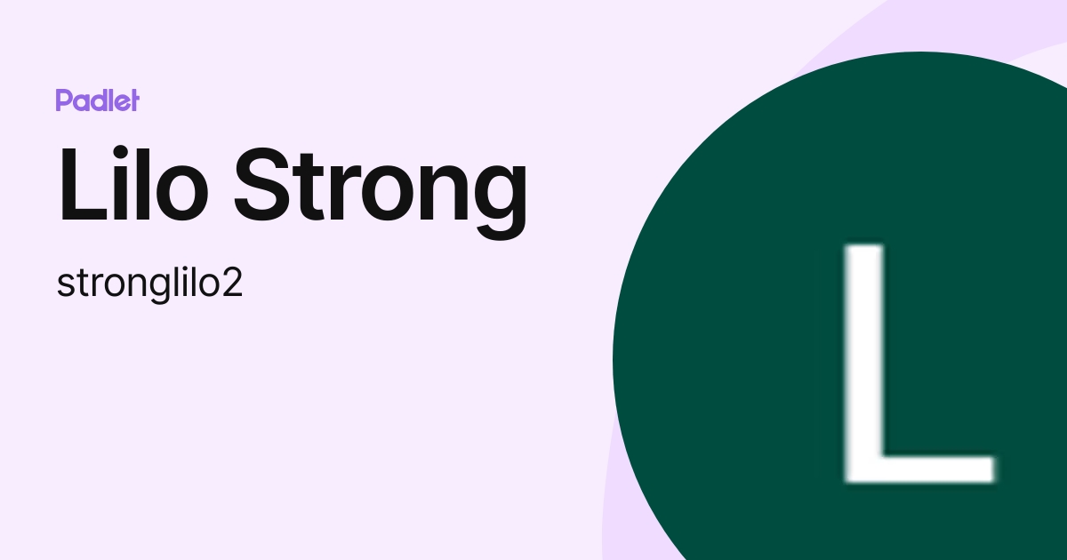 Lilo Strong (stronglilo2) profile | Padlet