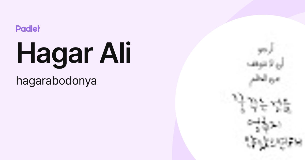 Hagar Ali (hagarabodonya) profile | Padlet
