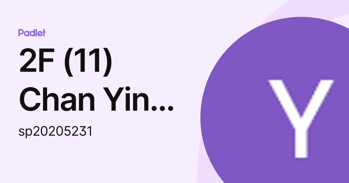 2F (11) Chan Yin Lam (sp20205231) profile | Padlet