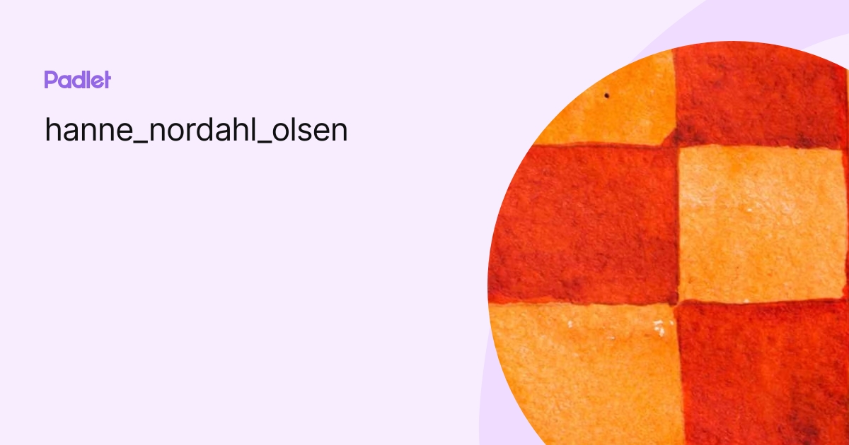 hanne_nordahl_olsen profile | Padlet