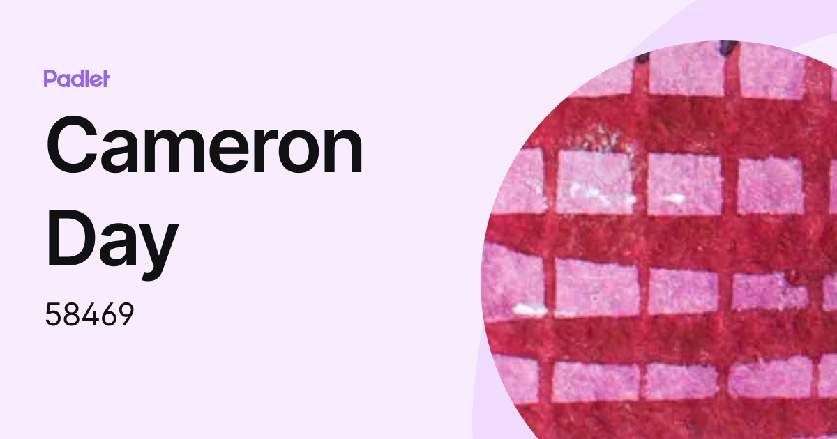 Cameron Day (58469) profile | Padlet