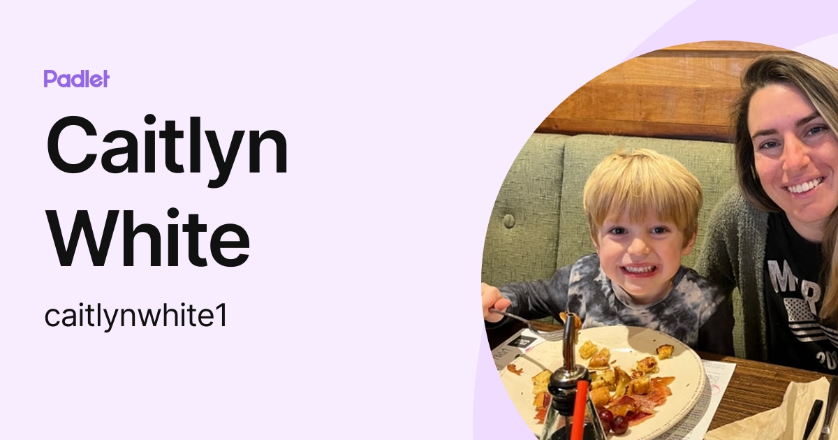 Caitlyn White (caitlynwhite1) profile | Padlet