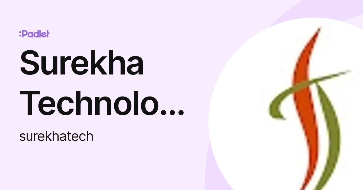 Surekha Technologies Surekhatech Profile Padlet
