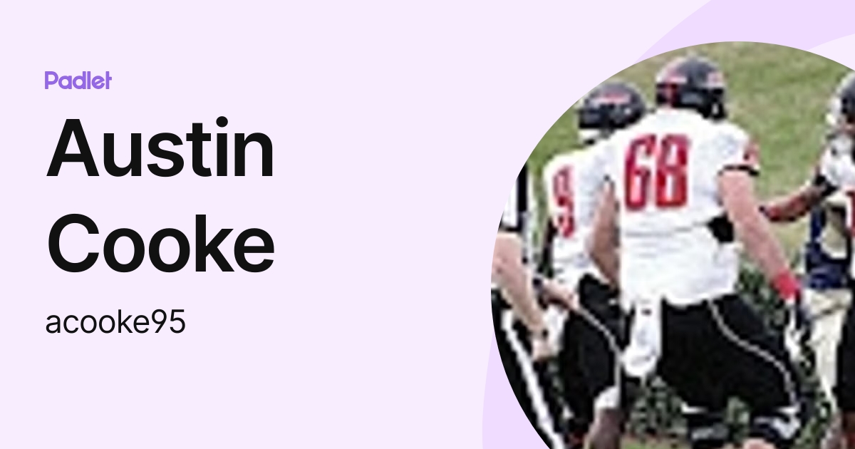 Austin Cooke (acooke95) profile | Padlet