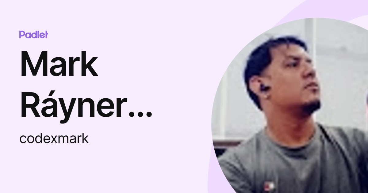 Mark Ráyner Mesquita (codexmark) profile | Padlet