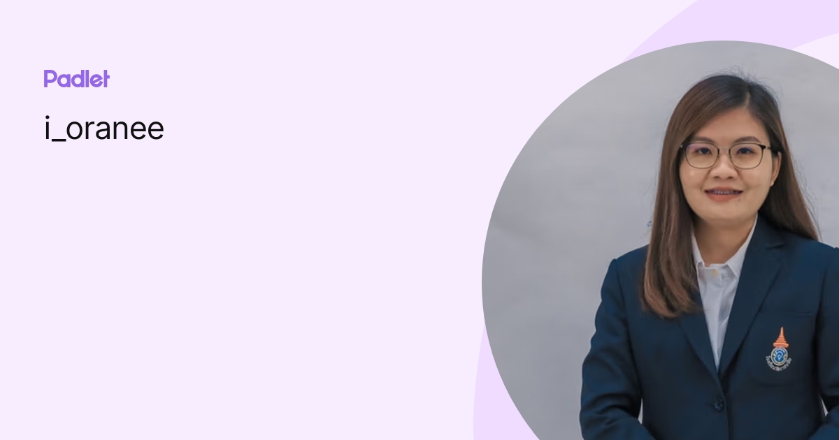 i_oranee profile | Padlet